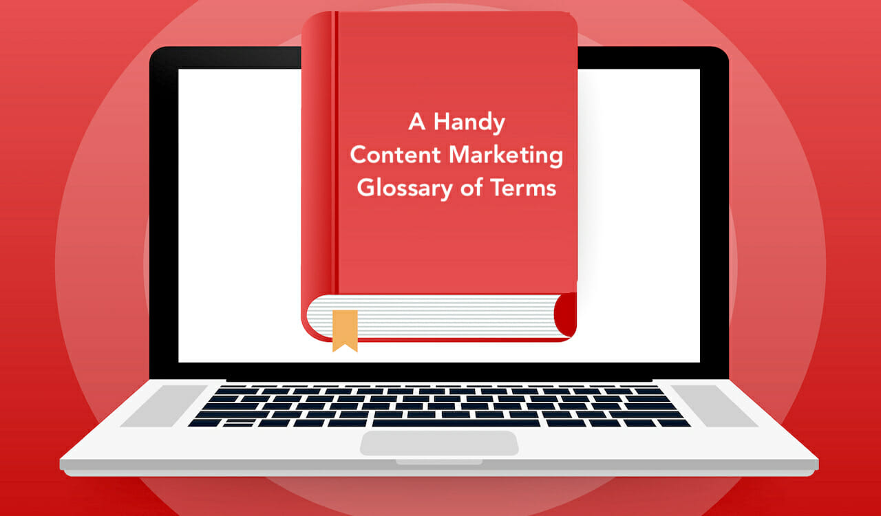 A Handy Content Marketing Glossary of Terms - Single Grain
