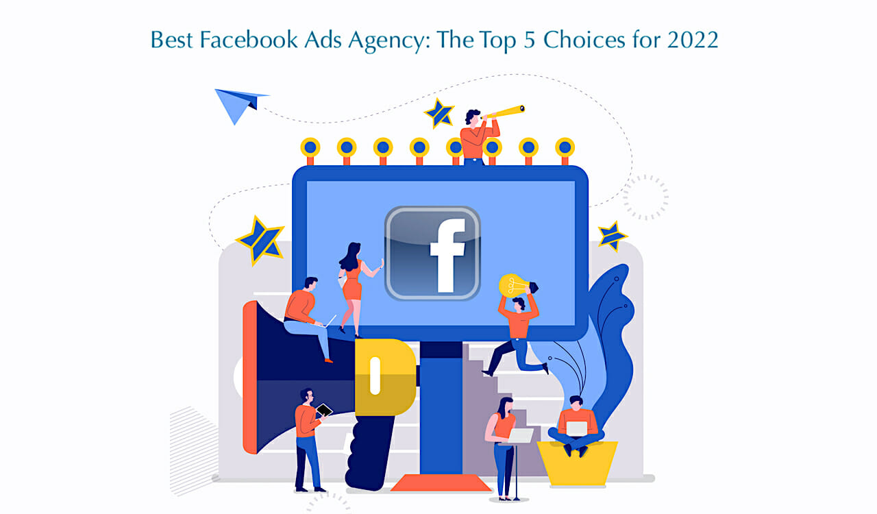 Best Facebook Ads Agency: The Top 5 Choices for 2023 - Single Grain