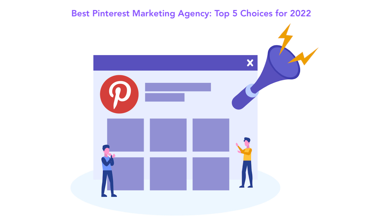 Best Pinterest Marketing Agency: Top 5 Choices for 2023 - Single Grain