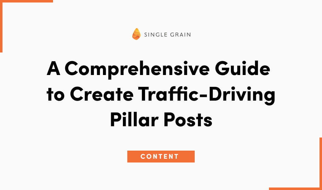 A Comprehensive Guide to Create Traffic-Driving Pillar Posts