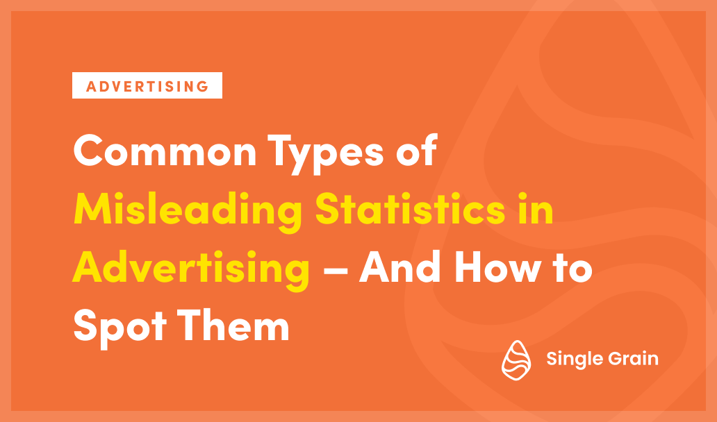 Misleading Statistics In Advertising How To Spot And Counter Them