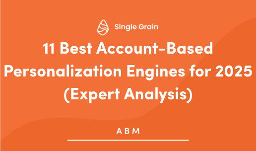 11 Best Account-Based Personalization Engines for 2025