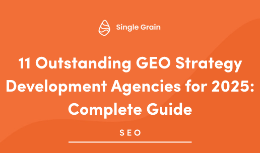11 Outstanding GEO Strategy Development Agencies for 2025: Complete Guide