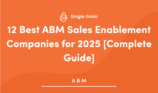 12 Best ABM Sales Enablement Companies for 2025