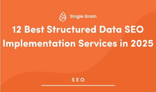 12 Best Structured Data SEO Implementation Services in 2025