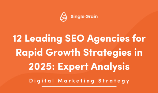 12 Leading SEO Agencies for Rapid Growth Strategies in 2025