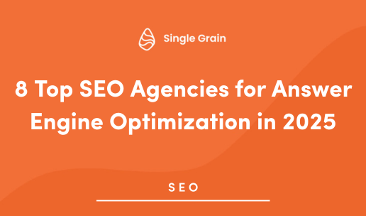 8 Top SEO Agencies for Answer Engine Optimization in 2025