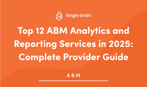 Top 12 ABM Analytics and Reporting Services in 2025