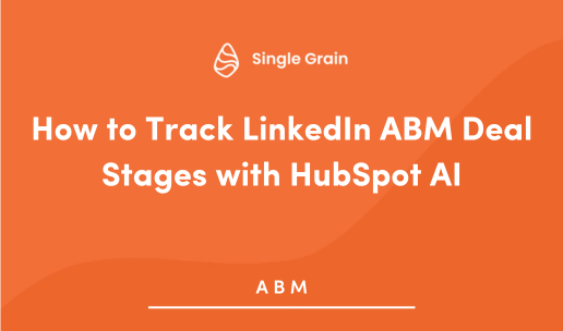 How to Track LinkedIn ABM Deal Stages with HubSpot AI