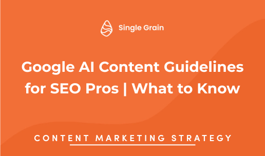 Google AI Content Guidelines for SEO Pros | What to Know