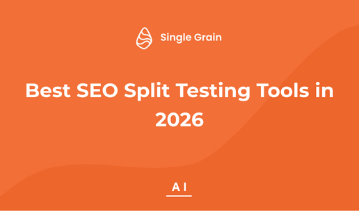 Best SEO Split Testing Tools in 2026 | Single Grain